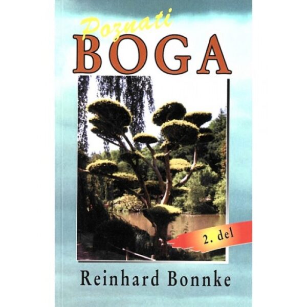 Reinhard Bonnke – Poznati Boga, 2. del | Vladavina Kraljestva